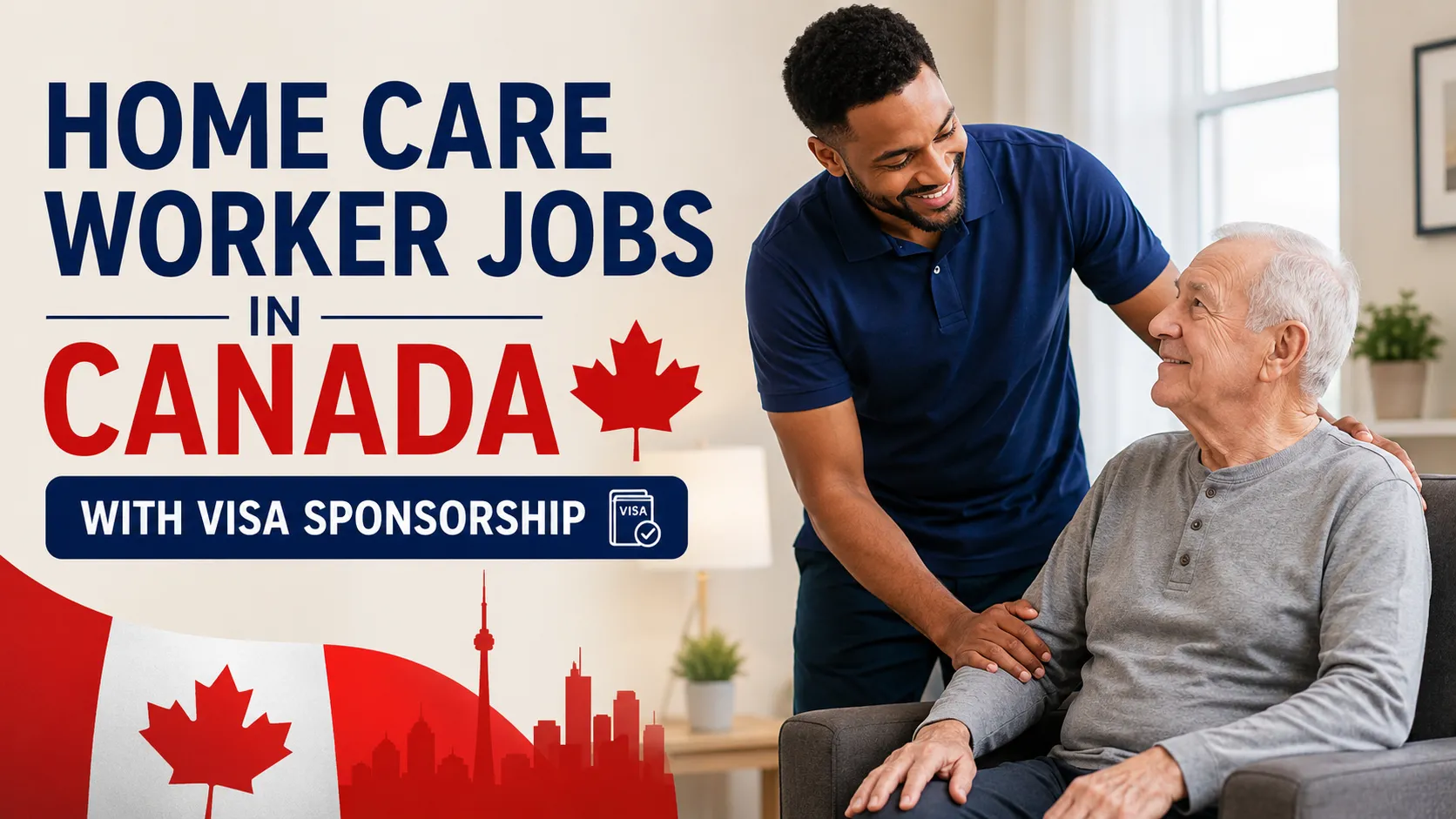 Home Care Worker Jobs in Canada with Visa Sponsorship 2026